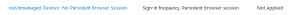 Conditional Access- Unmanaged Devices- Disable Persistent Browser ...